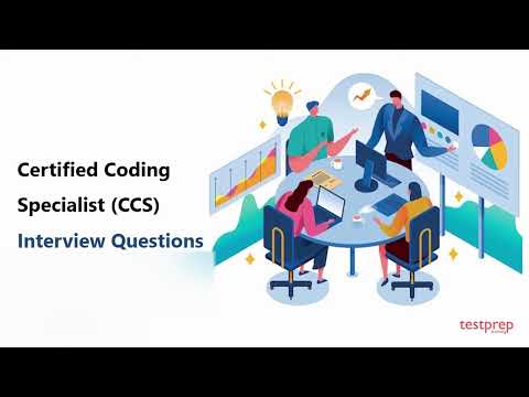 Certified Coding Specialist CCS: Interview Questions
