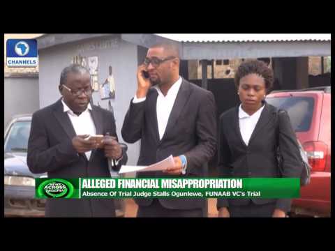 Absence Of Judge Stalls Ogunlewe, FUNAAB VC's Trial