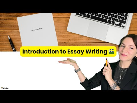 Writing an Academic Essay, From Start to Finish - Lesson 1: Introduction to Essay Writing ๐ฌ