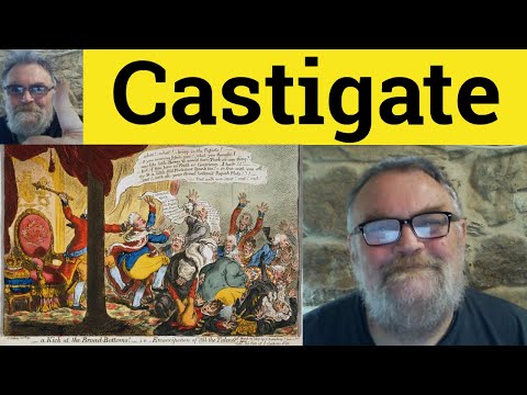 🔵 Castigation Meaning - Castigate Examples - Castigation Defined - Formal - Castigate Castigation