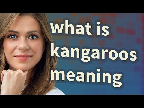 Kangaroos | meaning of Kangaroos