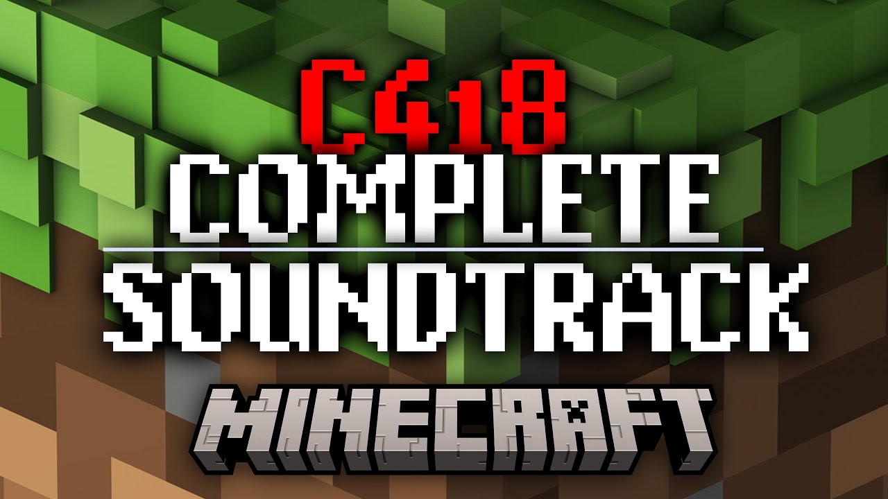 Minecraft Full Soundtrack by C418 - Volume Alpha & Beta