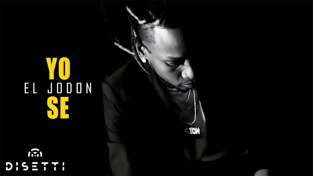 Yo Se by El Jodon from Dominican Republic | Popnable