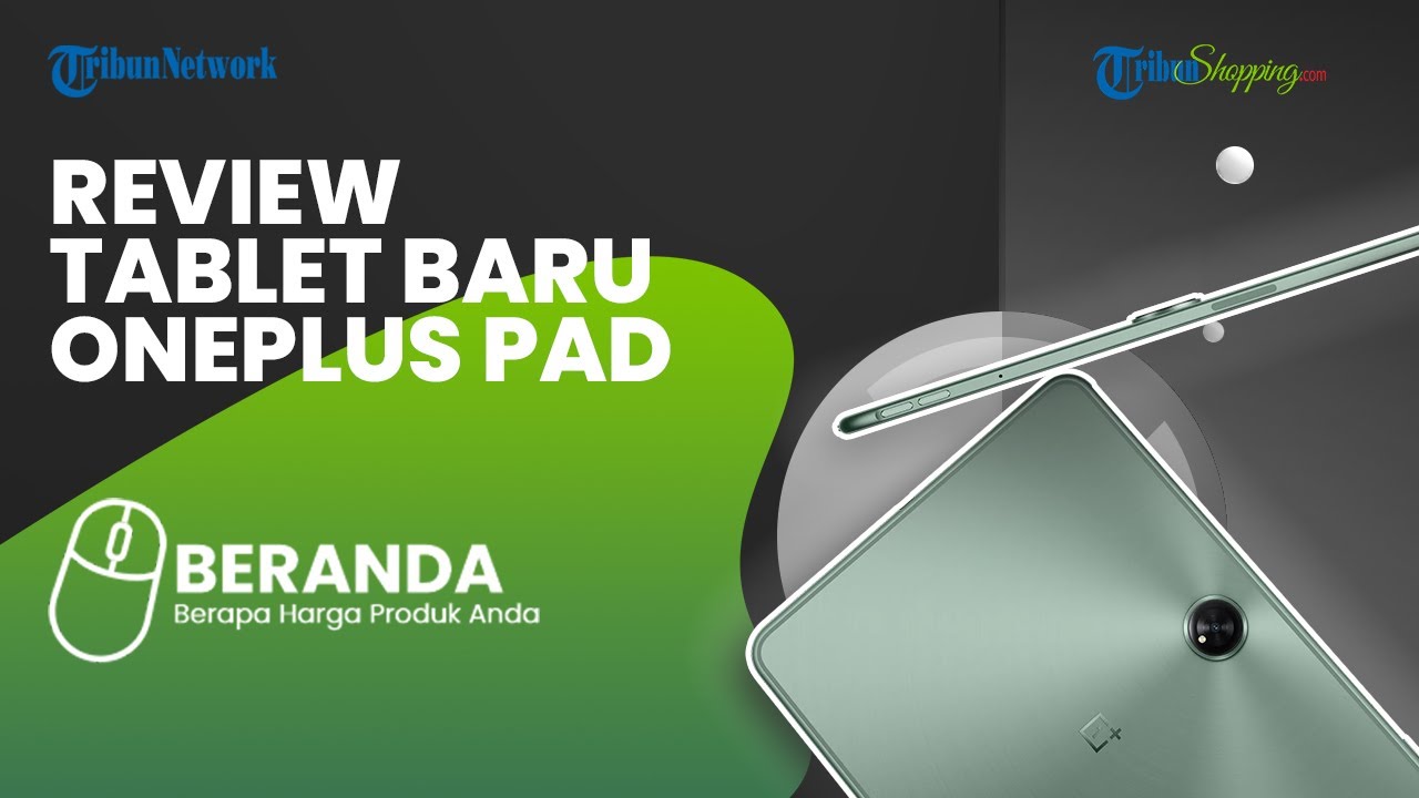 Tablet Pertama OnePlus Pad Resmi Meluncur, Dibekali Spek Ponsel ...