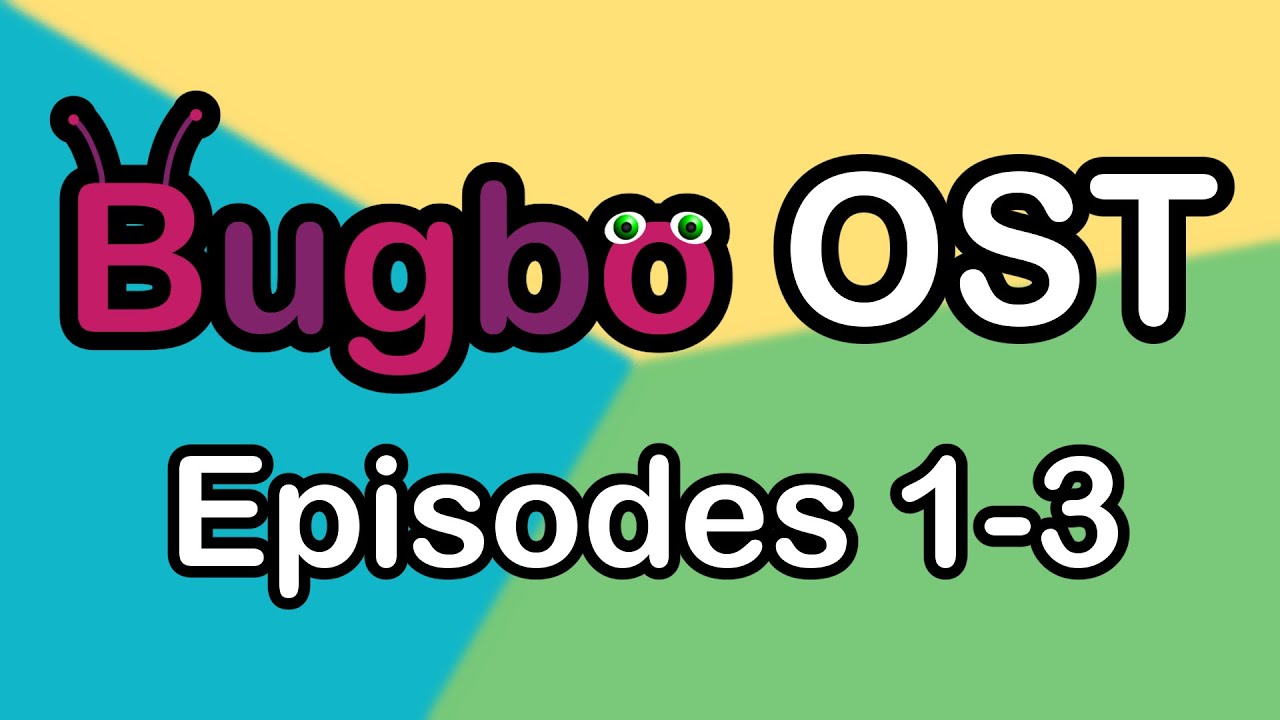 Bugbo Soundtrack (Episodes 1-3)