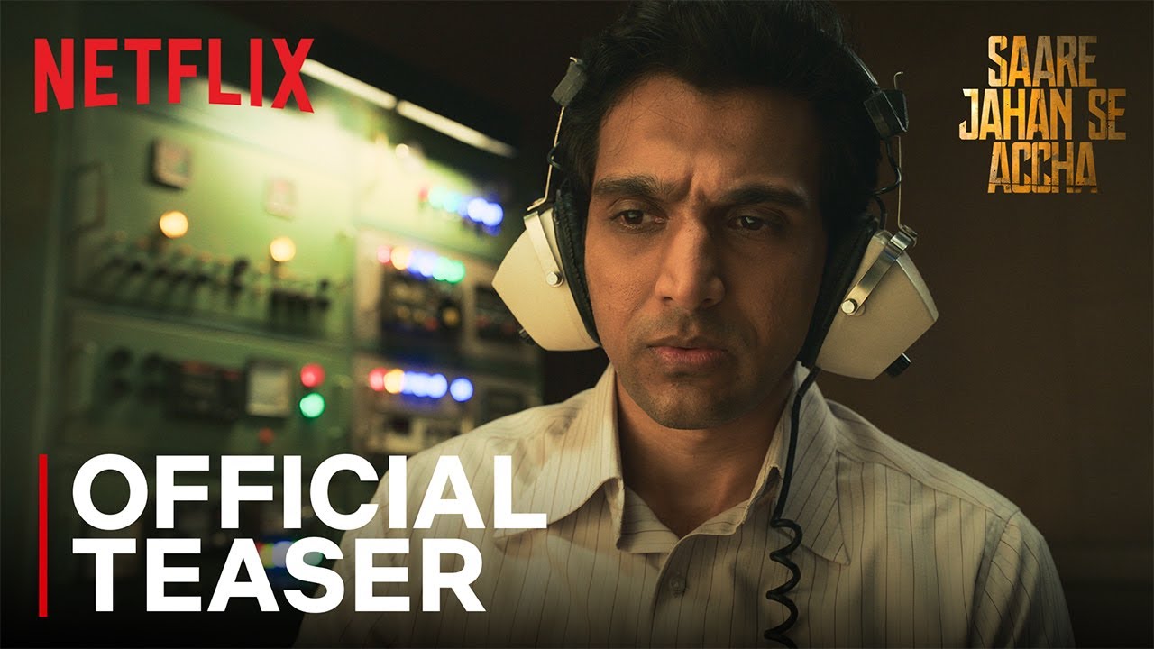 Saare Jahan Se Accha Netflix TV Series (2025): Cast, Release Date ...