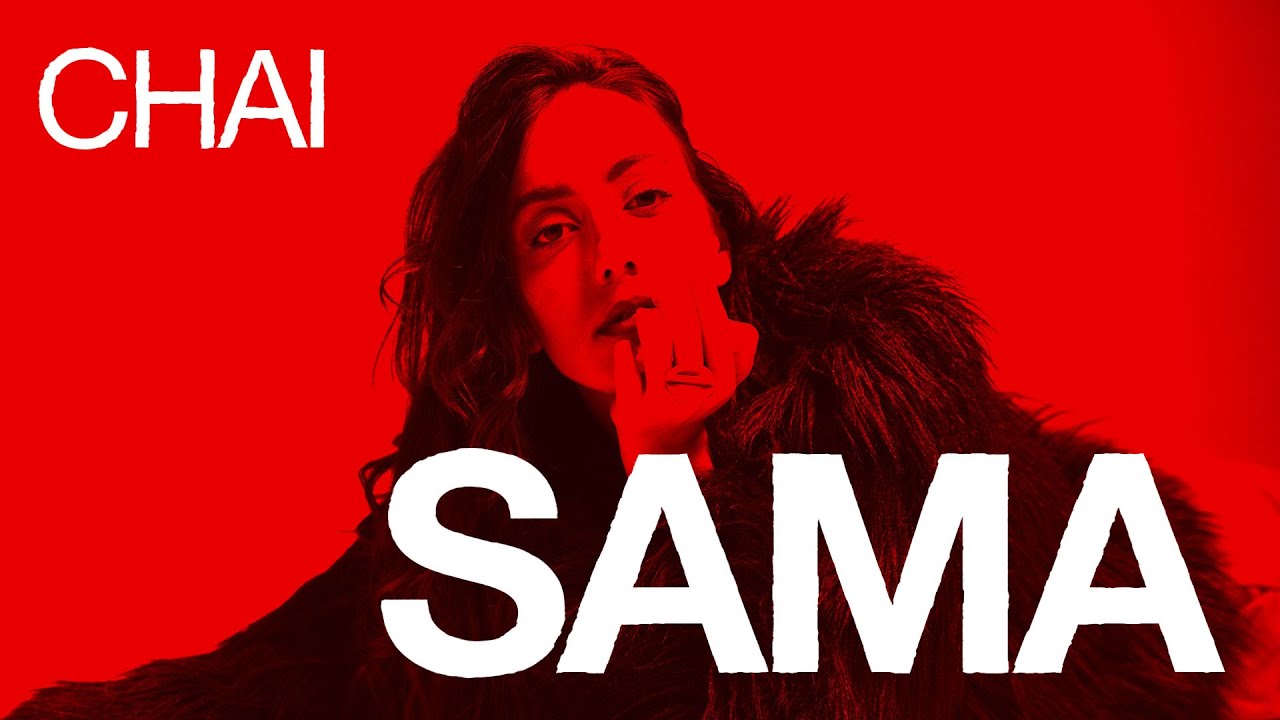 Pesma za Evroviziju 24: Chai - "Sama"