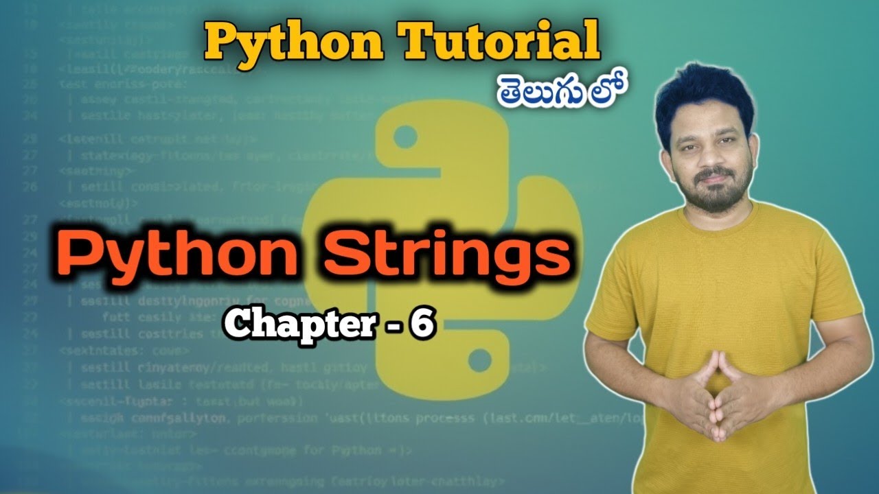 Python Strings | Chapter 6 | Python Full Course Tutorial | Learn Python in 2025 | తెలుగు లో