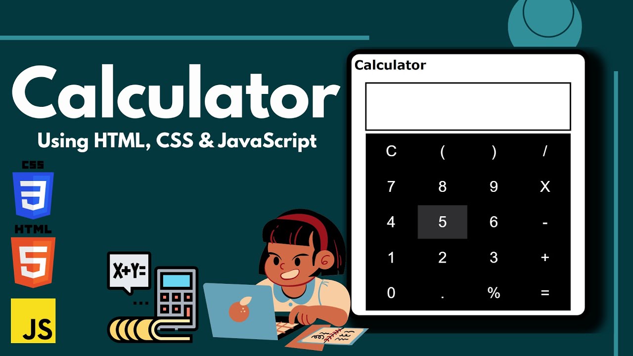 07. Creating a Calculator using HTML, CSS & JavaScript