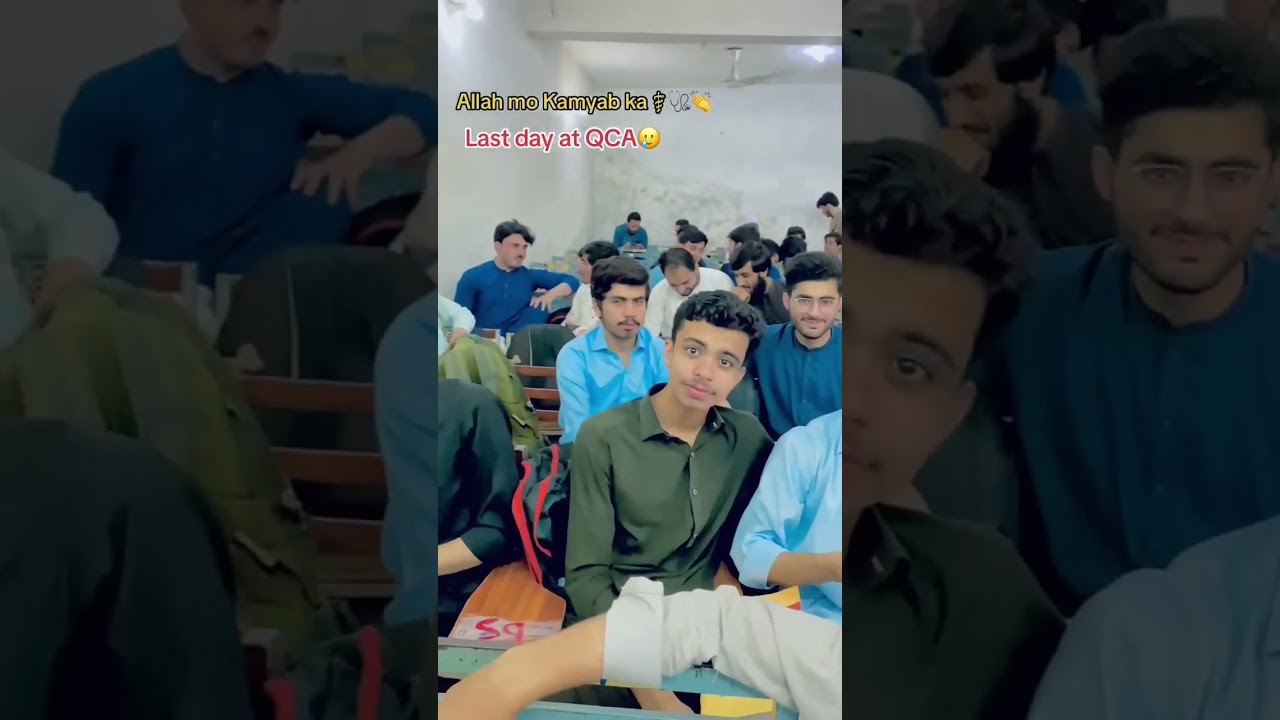 LAST DAY OF SOME STUDENTS AT QCA ACADEMY PESHAWAR / VIDEO BY MR KASHIF \ MDCAT / NUMS / AKU \ AMC /