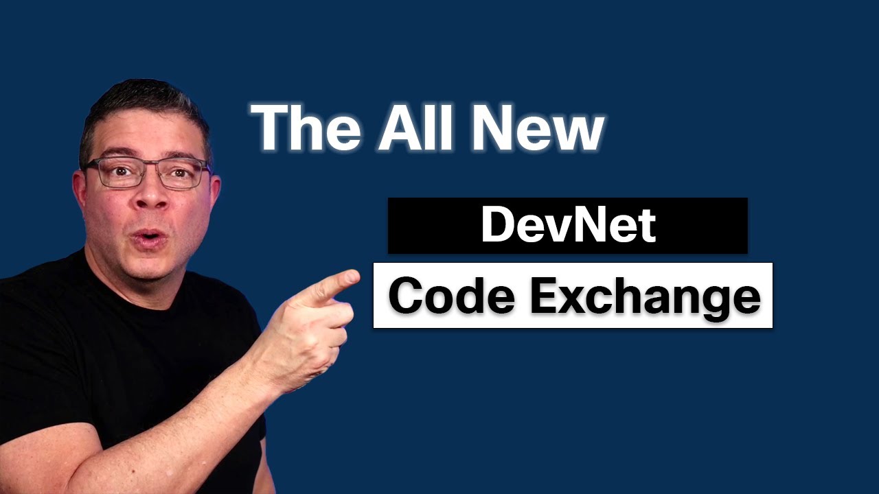 DevNet Code Exchange: All-New Features!