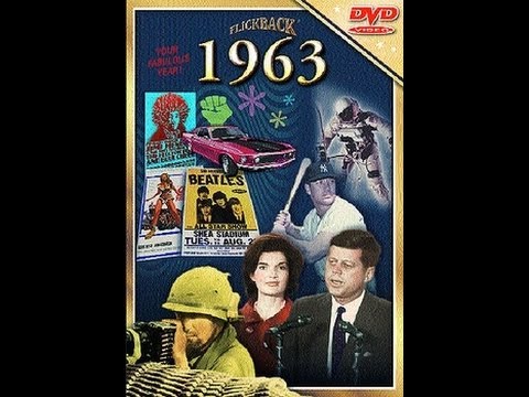 What Happened in 1963? ( How Does it Feel to be 50? ) p2