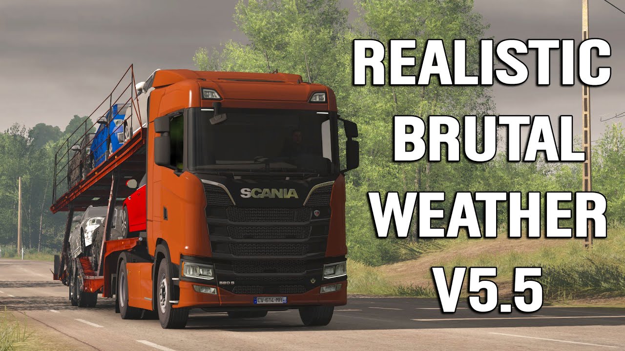 Realistic Brutal Weather ETS2 V5.6 - ETS 2
