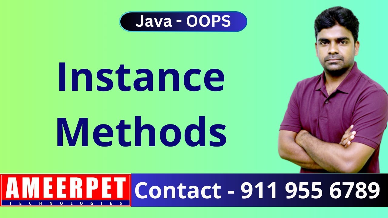 Java | Instance Methods in Java | Ameerpet Technologies | By Srinivas
