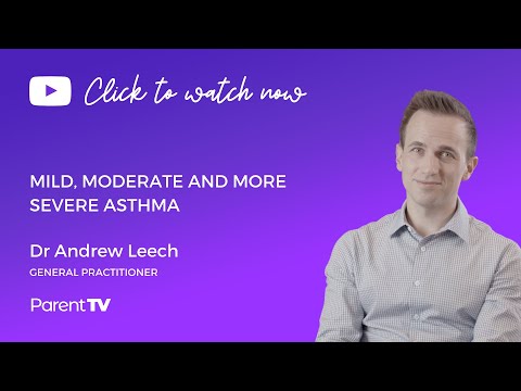 Mild, moderate and more severe asthma - Dr Andrew Leech