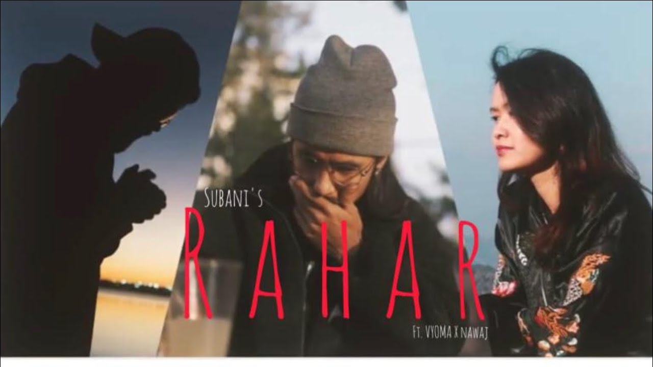 Lyrics & Translations of Rahar by Subani Moktan | Popnable