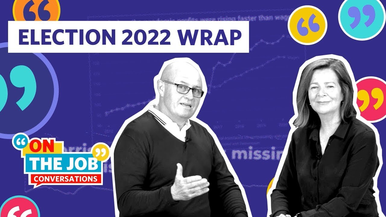 The secret behind building a campaign to change the country – Election 2022 news wrap-up