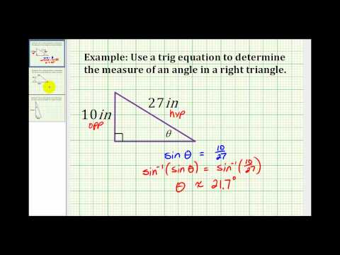 Example: Determine the Measure of an Angle of a Right Triangle Using a ...