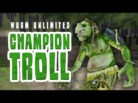 Steam Community :: Video :: Wurm Unlimited - "Champion Troll ...