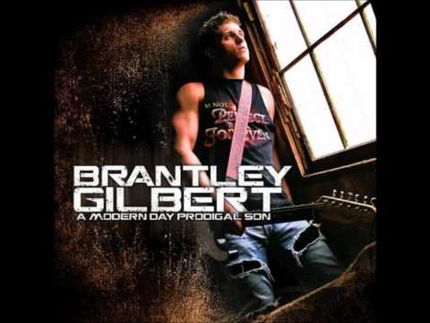 Brantley Gilbert - Modern Day Prodigal Son