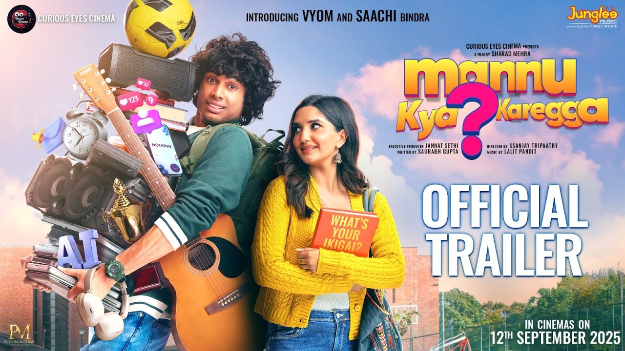 Mannu Kya Karegga? Trailer | Mannu Kya Karegga? (2025) Hindi Movie Official HD Trailer, Teaser ...