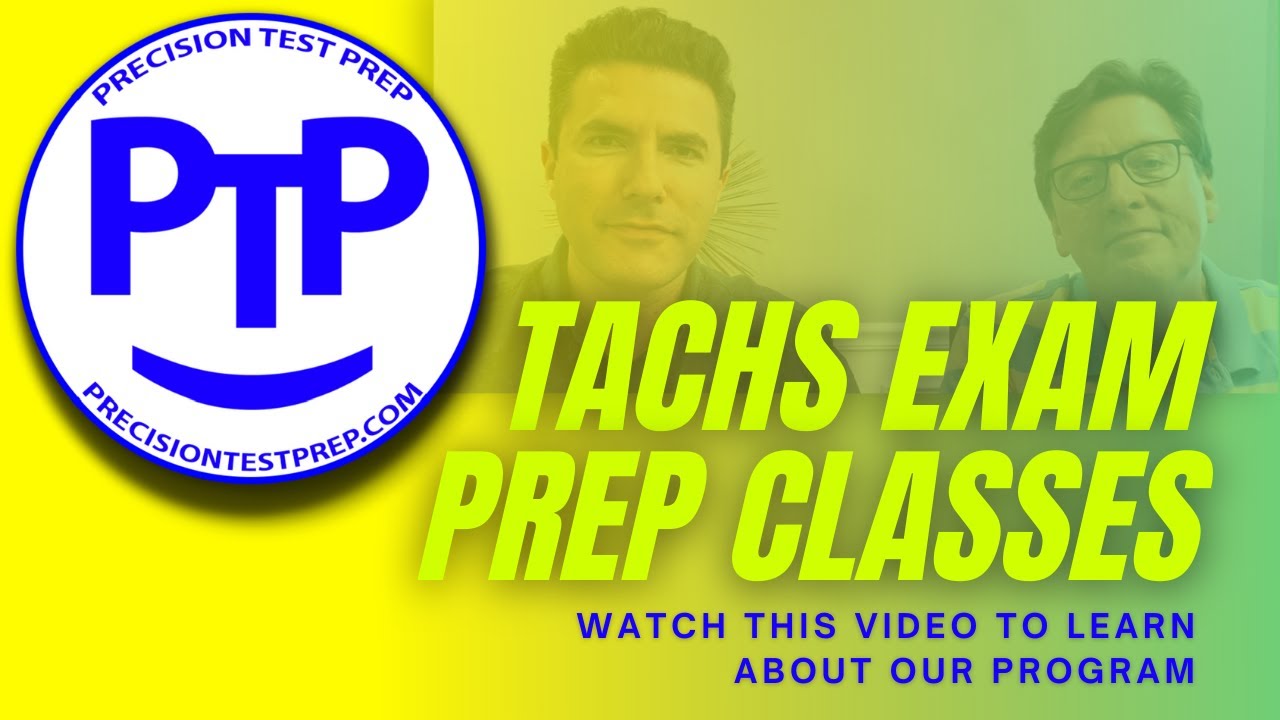 Welcome to Our TACHS Exam Prep Classes Website