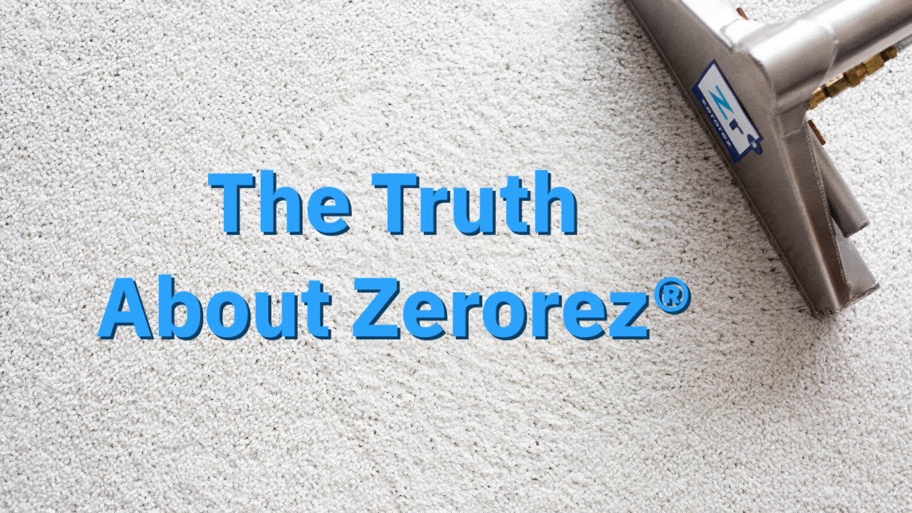 The Truth About Zerorez®