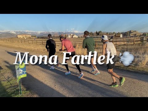 Mona Fartlek Workout *SPICY*