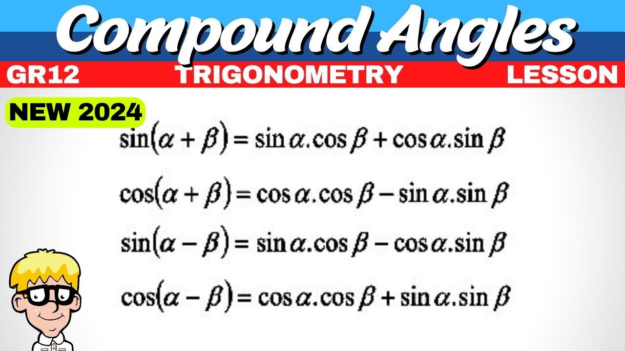 New 2024 | Compound Angles Grade 12