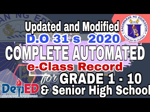 COMPLETE AUTOMATED DEPED E-CLASS RECORD BASED ON DO 31 s. 2020 | GRADE 1-10 & SENIOR HIGH SCHOOL
