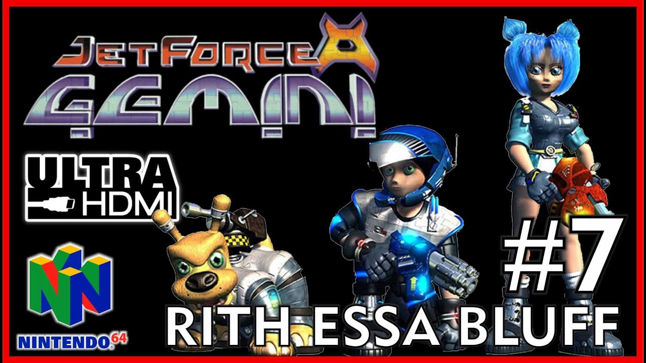 JET FORCE GEMINI [N64 UltraHDMI] Walkthrough Part 7 RITH ESSA BLUFF - No Commentary