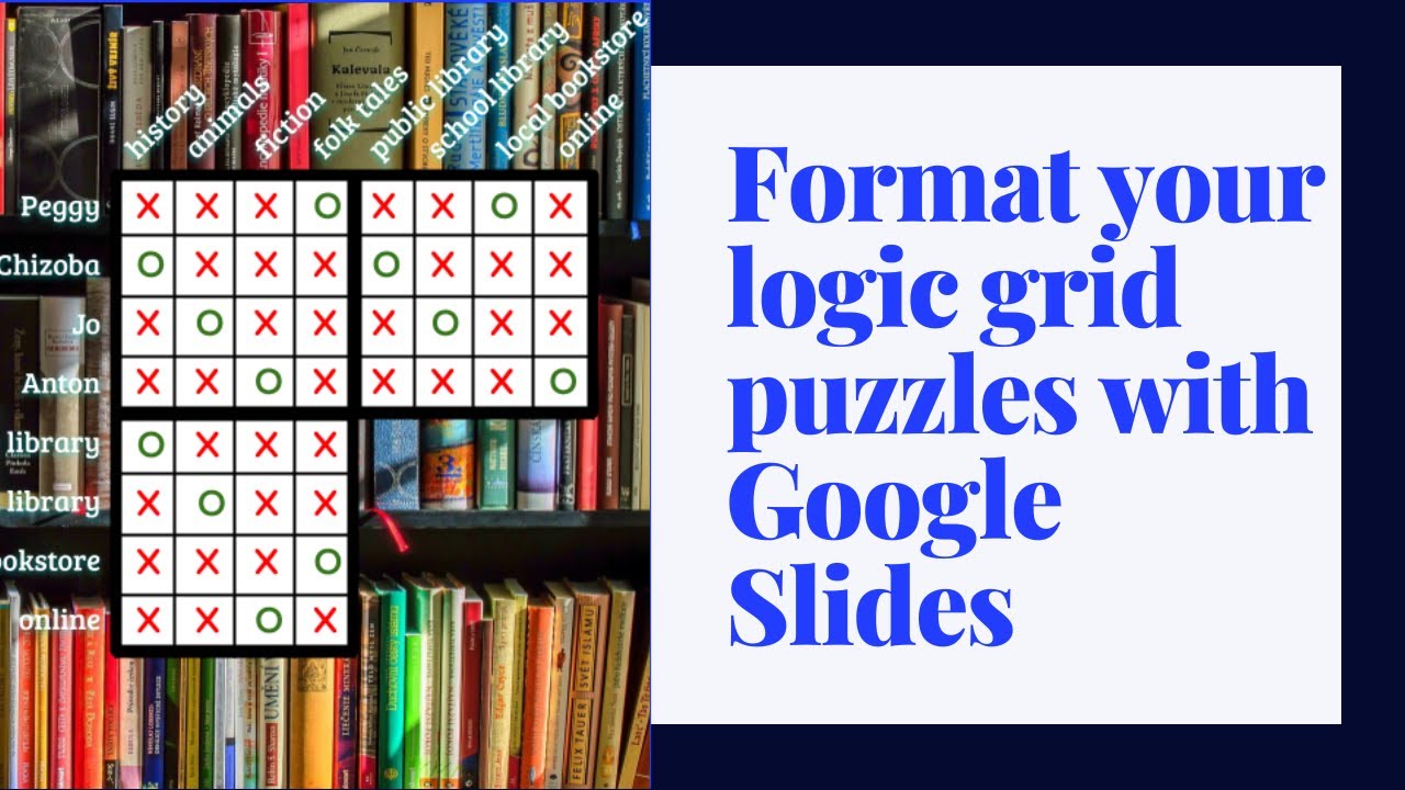 Format Your Logic Grid Puzzles with Google Slides