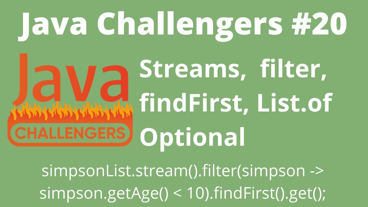 Java Challengers #20 - Streams, filter, findFirst