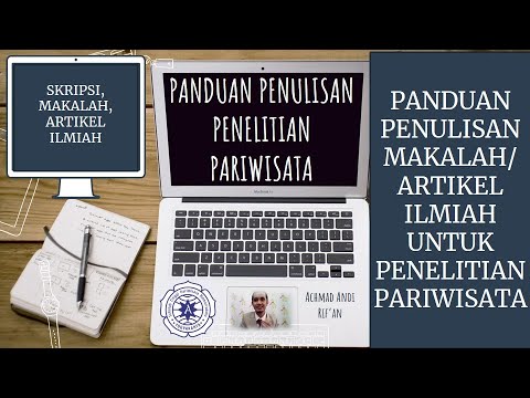 [PART 1] Panduan Penulisan Ilmiah untuk Penelitian Pariwisata (Skripsi, Artikel Ilmiah, dan Makalah)