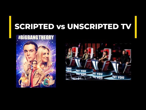 Scripted vs Unscripted TV -- What's the Difference?