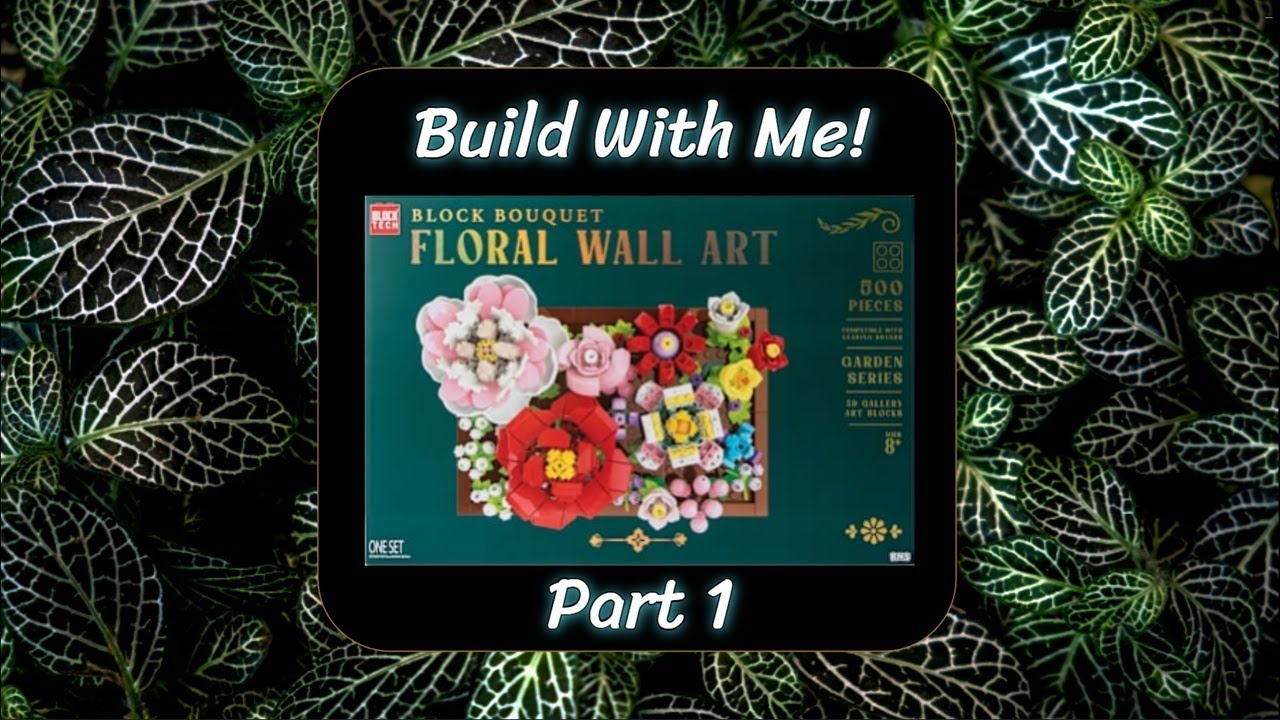Build With Me! Block Tech - Floral Wall Art - Pink Red - Part 1 - Garden Series - Normal Speed