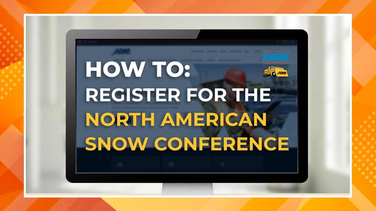 How To: Register for the North American Snow Conference
