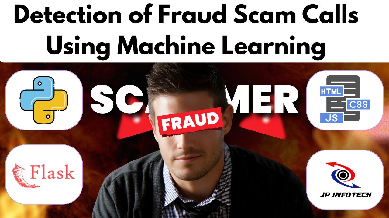 Detection of Fraud Scam Calls Using Machine Learning | Python Final Year IEEE Project 2026