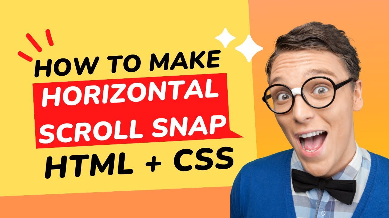 How To Make Horizontal Scroll Snap Using HTML and CSS Only