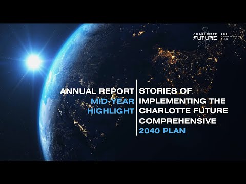 Charlotte Future 2040 Mid-Year Highlight