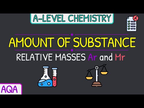 Amount of Substance - Relative Masses (Ar and Mr)|AQA A Level Chemistry Revision