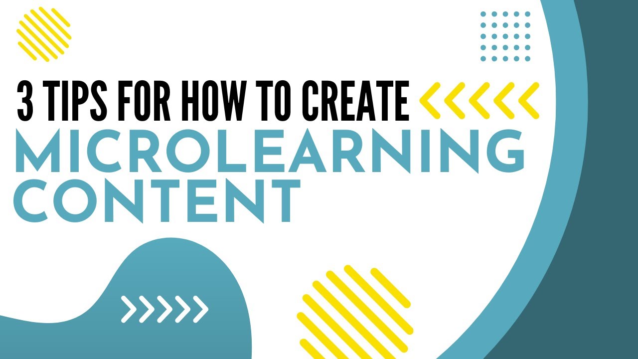 3 Tips for How to Create Microlearning Content | Guide to Microlearning | The URL dr.