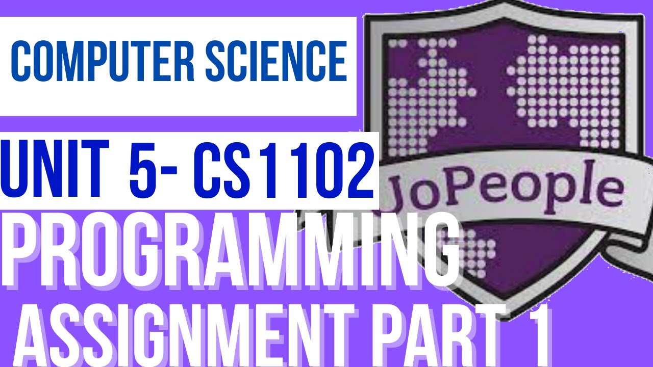 CS1102 unit 5 programming assignment part 1