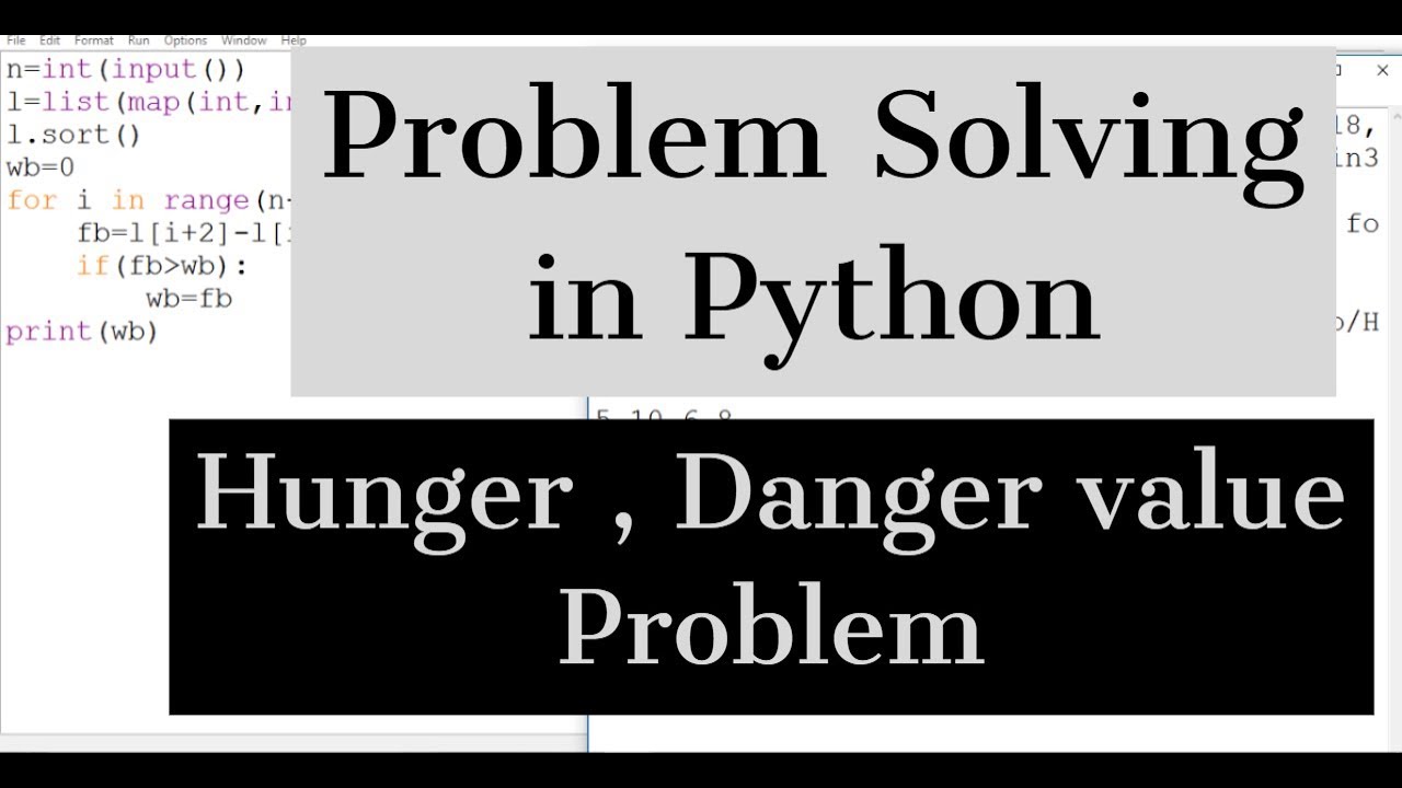 # 29 Python Tutorial | Problem solving in Python | Hunger, Danger value Problem
