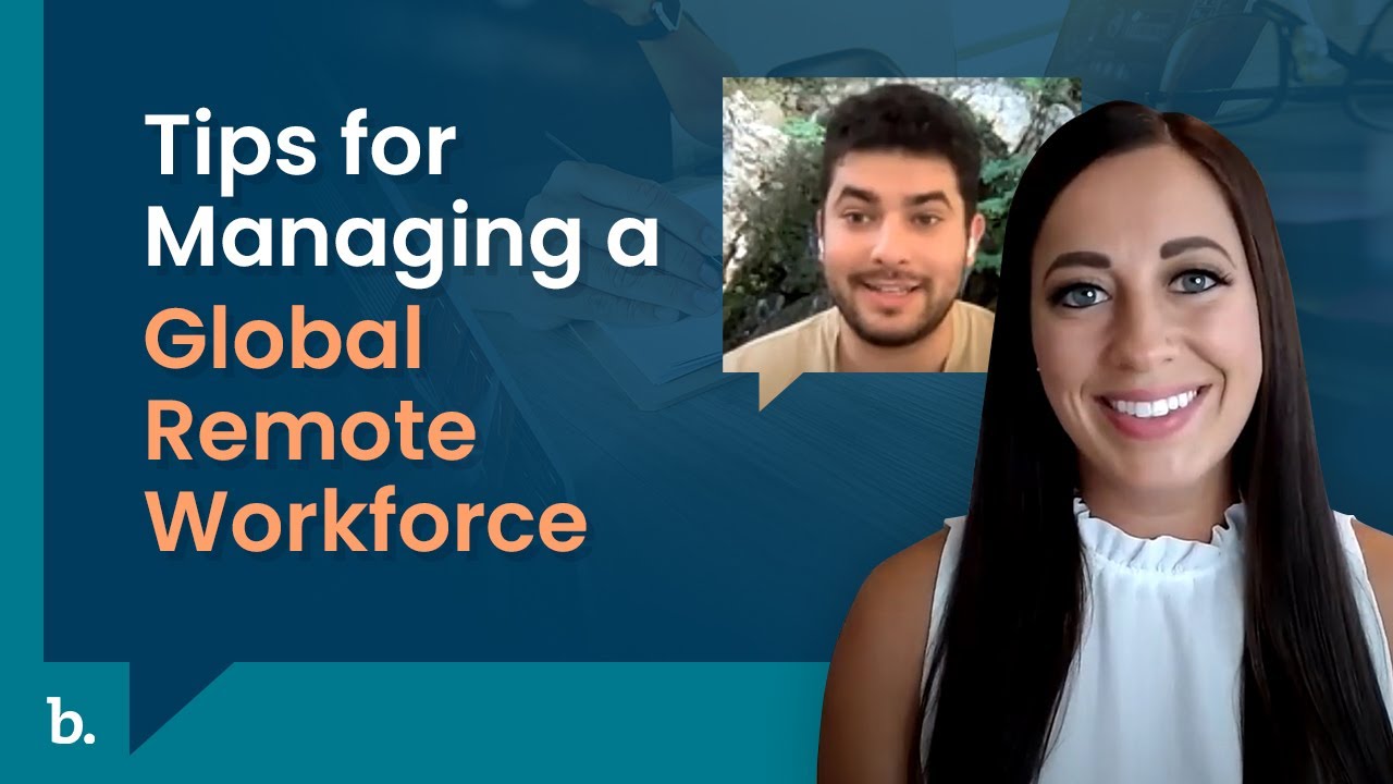 Tips for Managing a Global Remote Workforce