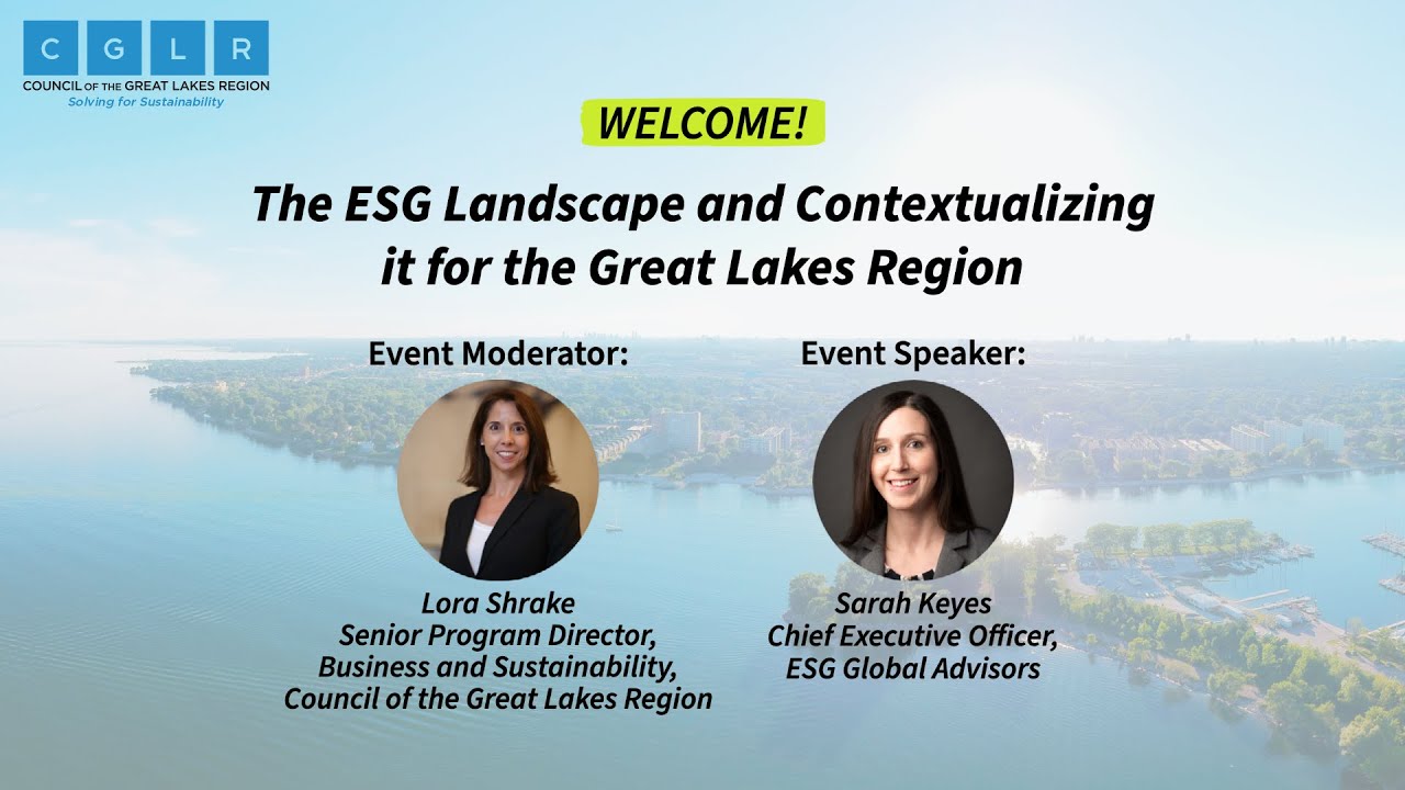 The ESG Landscape and Contextualizing it for the Great Lakes Region Webinar