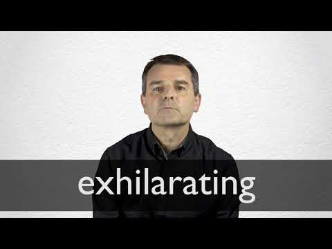 EXHILARATING definition and meaning | Collins English Dictionary