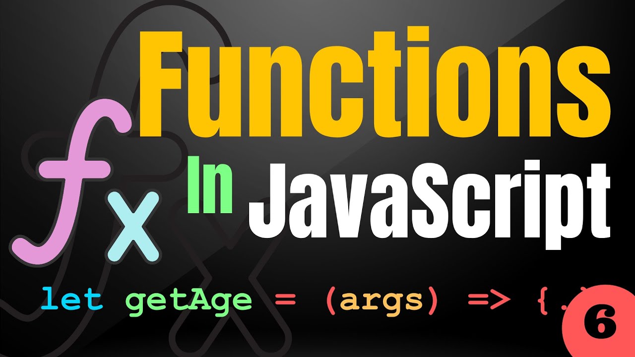 Function Declaration in JavaScript | Function Expression | Callbacks | Arrow Functions | Scoping