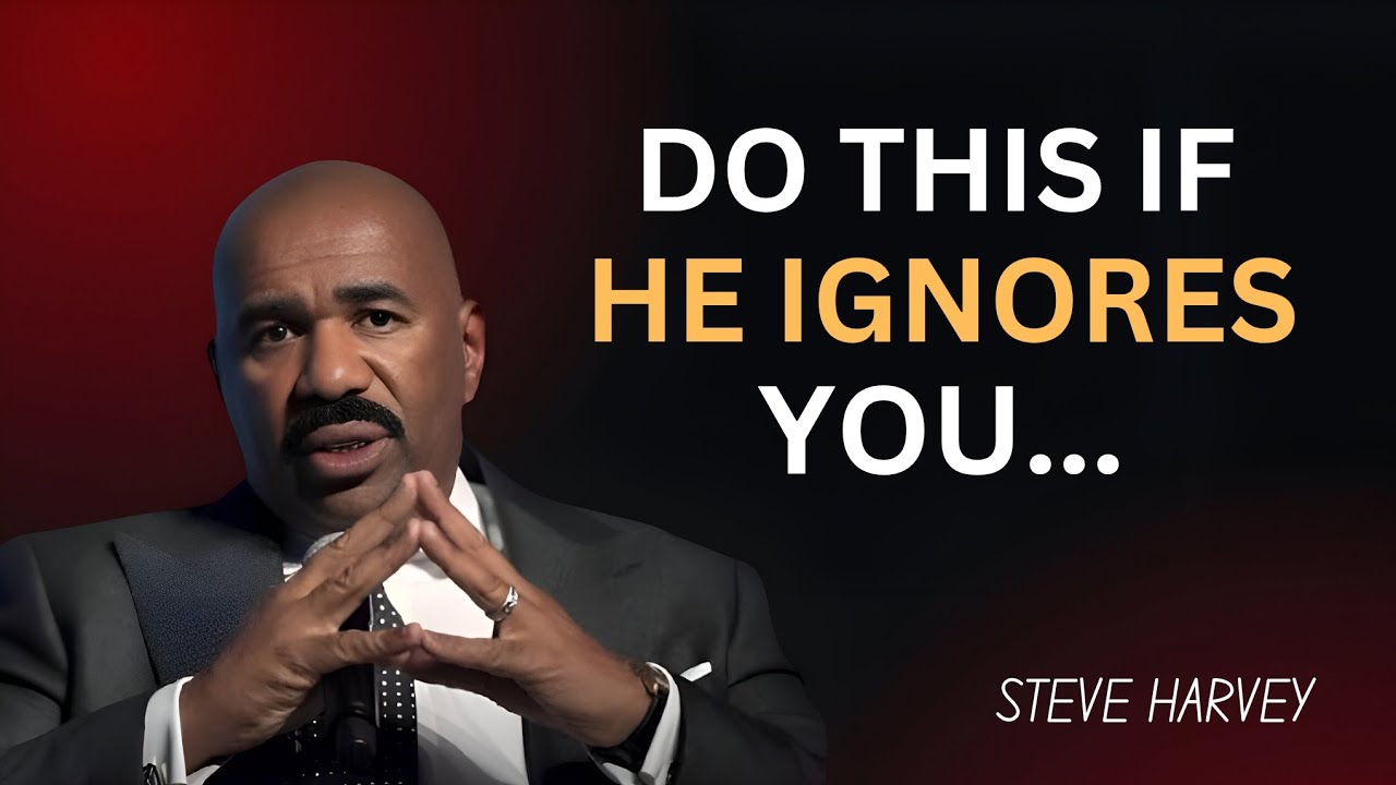 DO THIS IMMEDIATELY If He Ignores You | Steve Harvey's Brutally Honest Advice