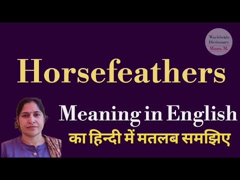 horsefeathers meaning l meaning of horsefeathers l horsefeathers ka kya matlab hota hai l vocabulary